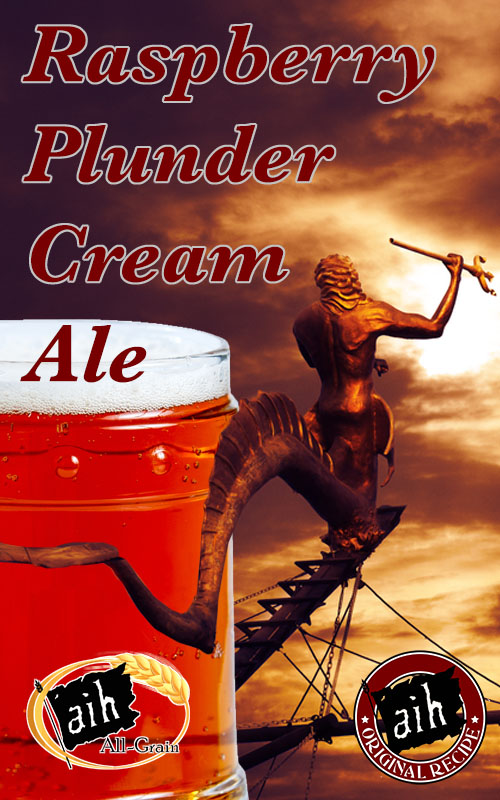 Raspberry Plunder Cream Ale All Grain Recipe